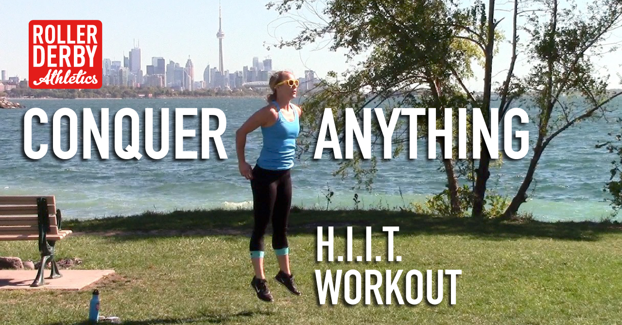 The Conquer Anything HIIT Workout