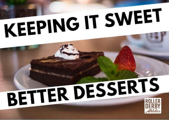 Keeping It Sweet: Better Desserts